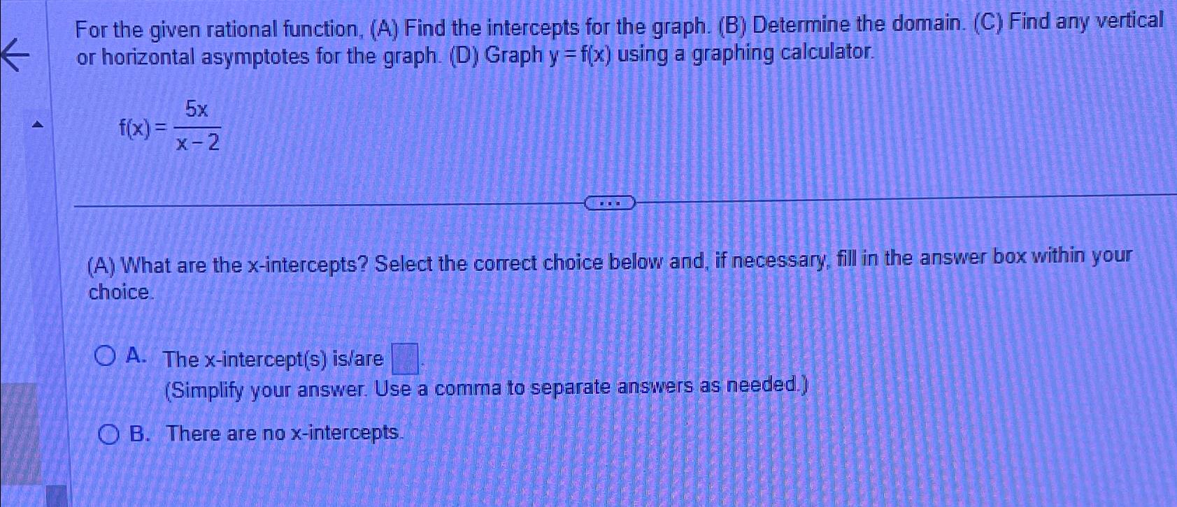 Solved For the given rational function, (A) ﻿Find the | Chegg.com