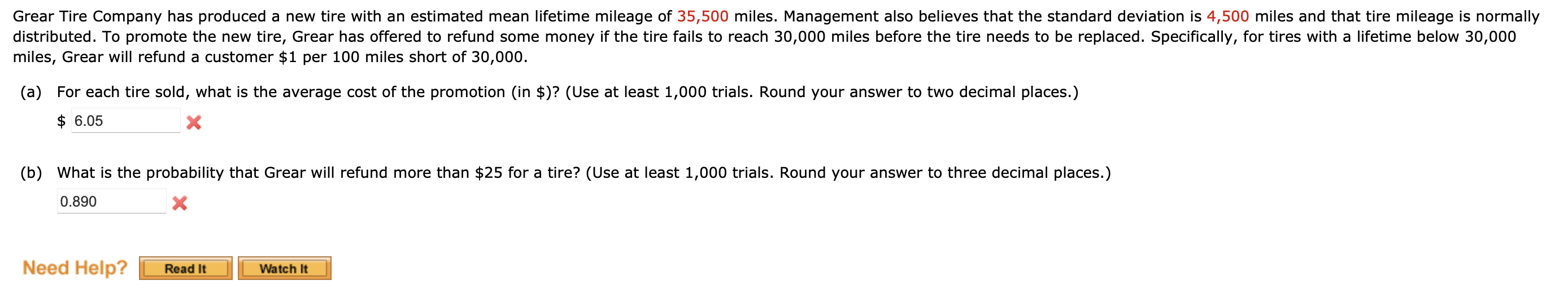Solved Grear Tire Company has produced a new tire with an | Chegg.com