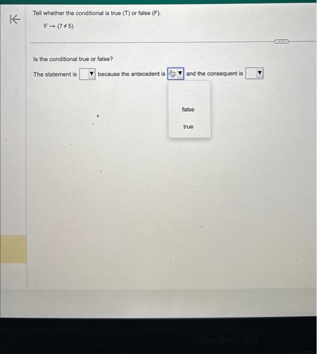 Solved Tell whether the conditional is true (T) or false | Chegg.com