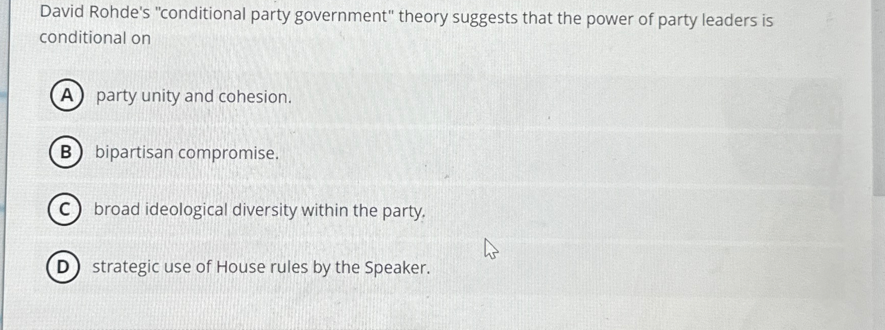 Solved David Rohde's "conditional party government" theory | Chegg.com