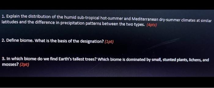Solved 1. Explain the distribution of the humid sub-tropical | Chegg.com