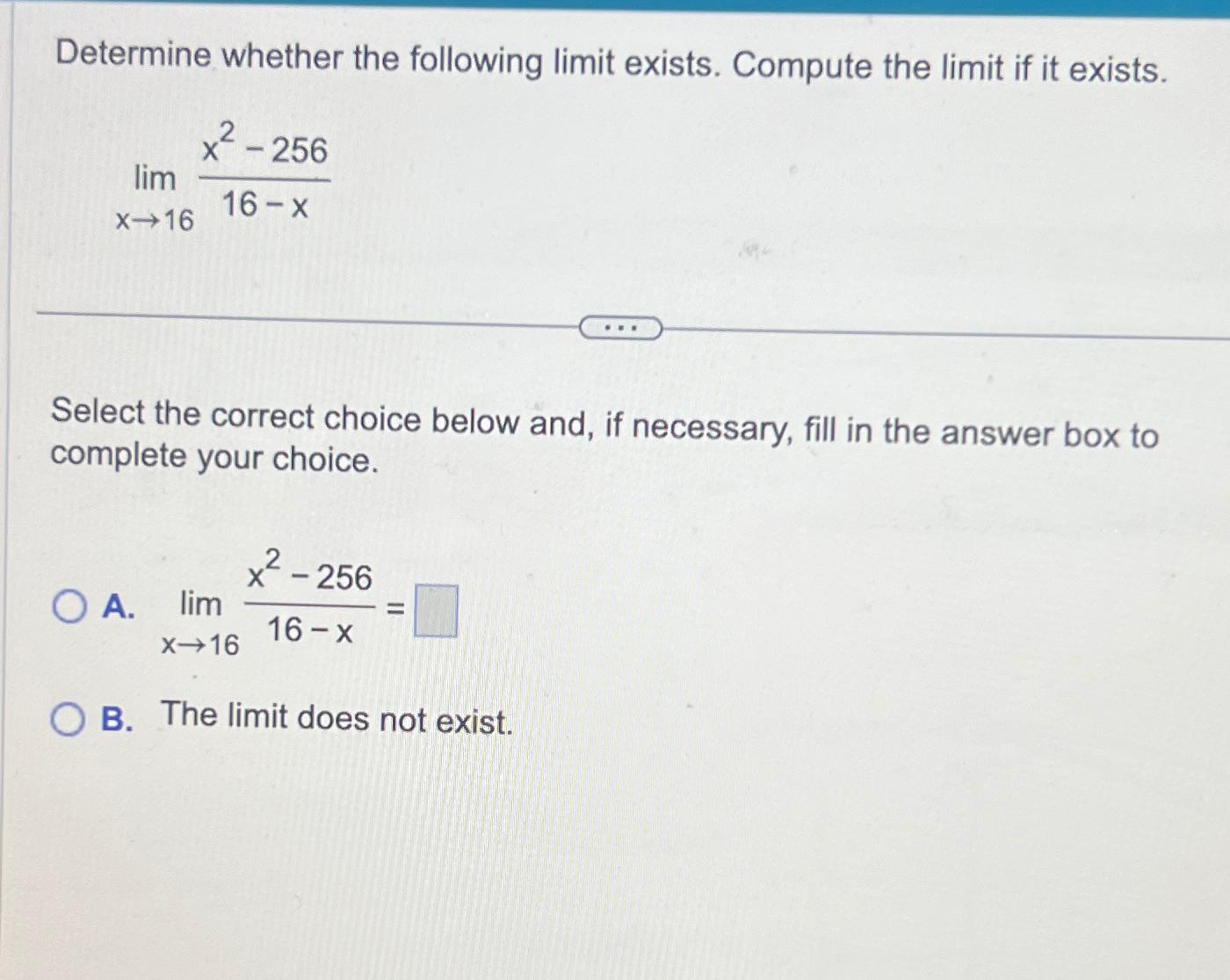 Solved Determine Whether The Following Limit Exists Compute