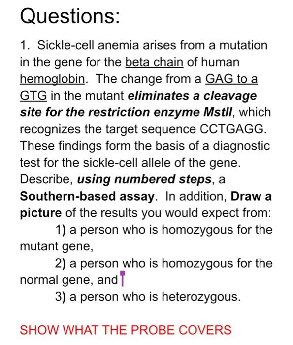 Solved Questions: 1. Sickle-cell anemia arises from a | Chegg.com