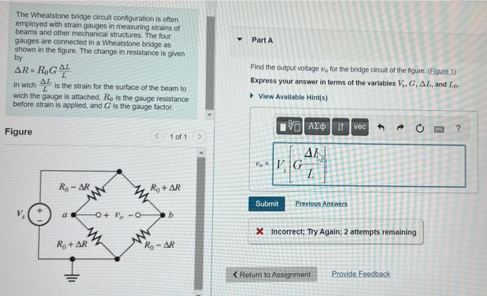 Solved Part A The Wheatstone bridge circuit configuration is | Chegg.com