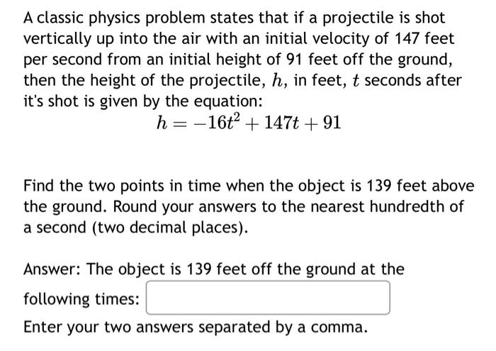 Solved A classic physics problem states that if a projectile | Chegg.com