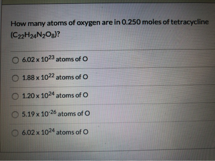 Solved How many atoms of oxygen are in 0.250 moles of | Chegg.com