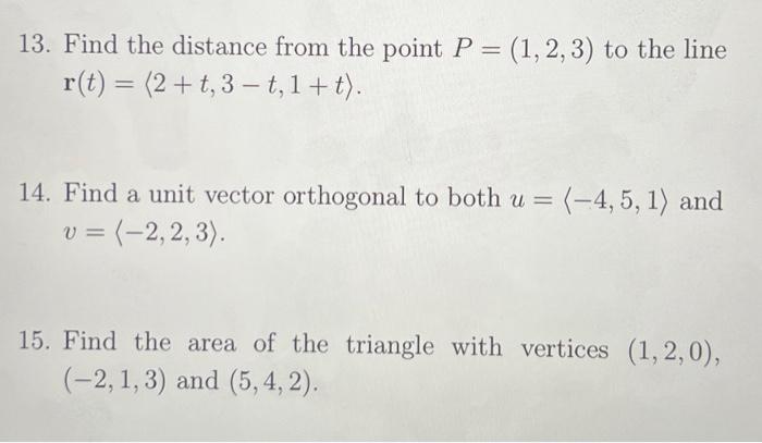 13. Find the distance from the point P = (1, 2, 3) to | Chegg.com