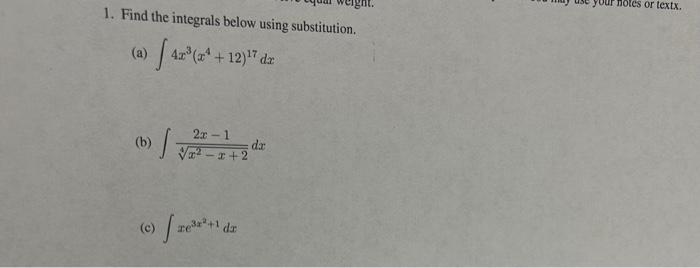 Solved find integrals below using SUBSTITUTION. Will upvote | Chegg.com