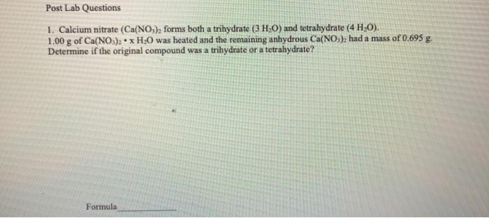 Solved Post Lab Questions 1. Calcium nitrate (Ca(NO3)2 forms | Chegg.com