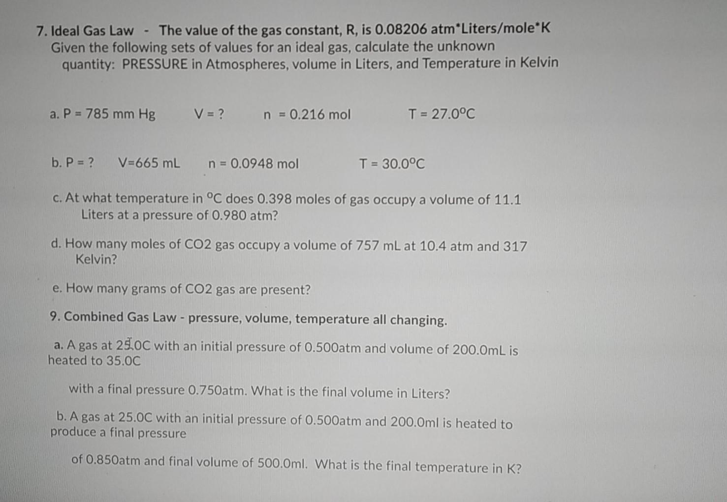 Solved 7. Ideal Gas Law The value of the gas constant, R, is | Chegg.com