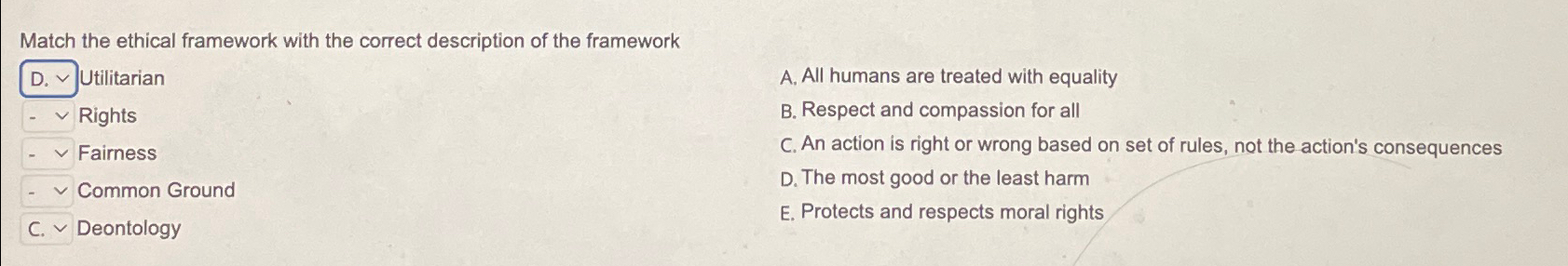 Solved Match the ethical framework with the correct | Chegg.com