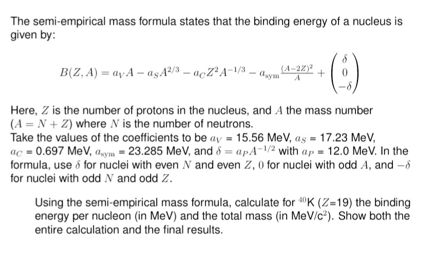 Solved The semi-empirical mass formula states that the | Chegg.com