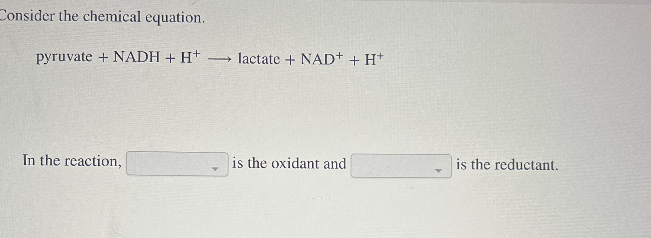 Solved Consider the chemical equation. ﻿pyruvate | Chegg.com