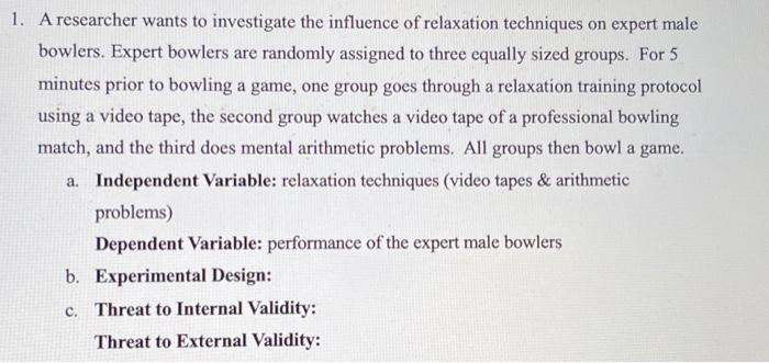 Solved what is the experimental design, threat to internal | Chegg.com