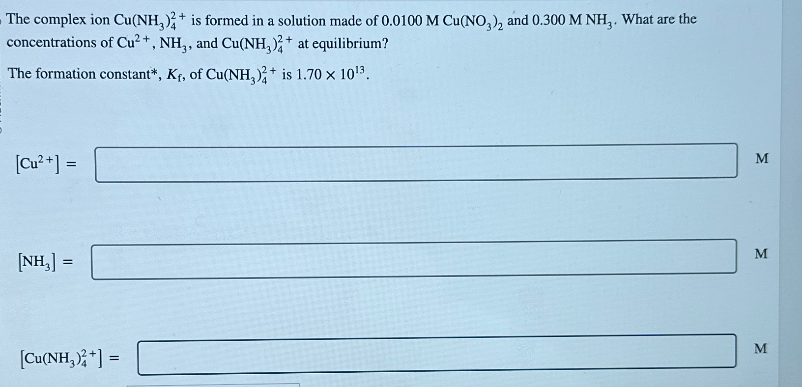 The complex ion Cu(NH3)42+ ﻿is formed in a solution | Chegg.com