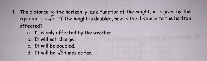 Solved 1. The distance to the horizon, y, as a function of | Chegg.com
