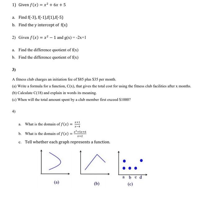 Solved 1) Given f(x)=x2+6x+5 a. Find f(−3),f(−1),f(1),f(−5) | Chegg.com