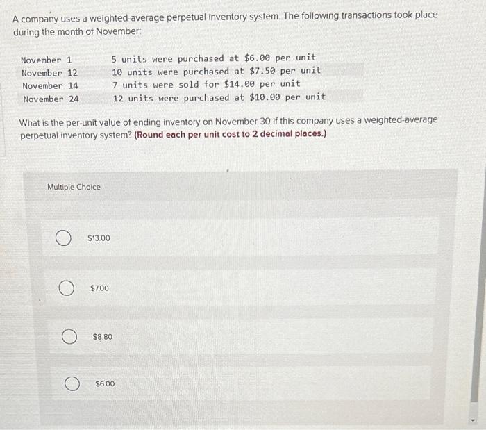 Solved A company uses a weighted-average perpetual inventory | Chegg.com