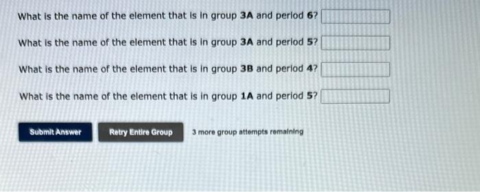 Solved What is the name of the element that is in group 3 A | Chegg.com