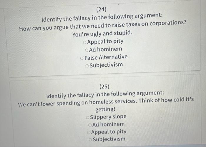 (22) Identify the fallacy in the following argument: | Chegg.com