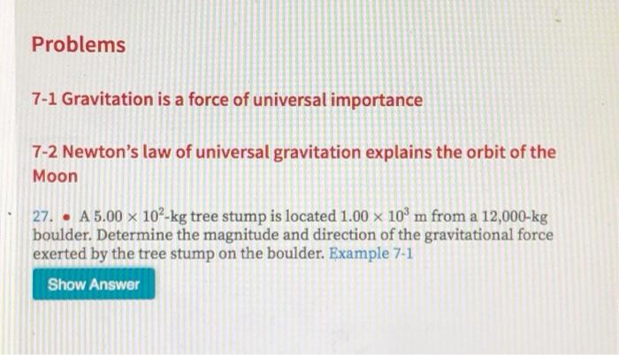 Solved Problems 7-1 Gravitation is a force of universal | Chegg.com