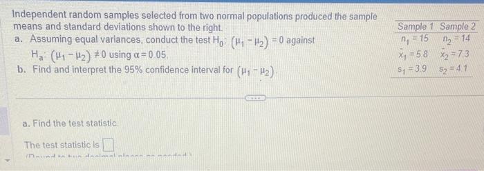 Solved Independent random samples selected from two normal | Chegg.com