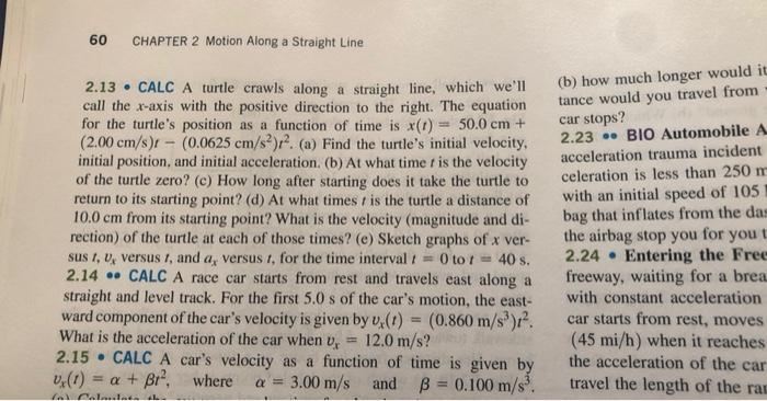Solved 2.13 - CALC A turtle crawls along a straight line, | Chegg.com