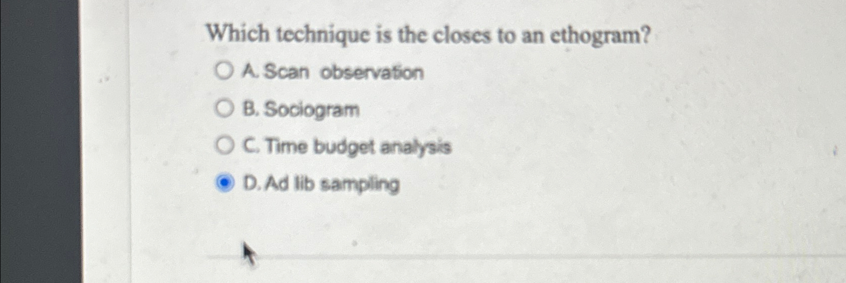 Solved Which technique is the closes to an ethogram?A. ﻿Scan | Chegg.com