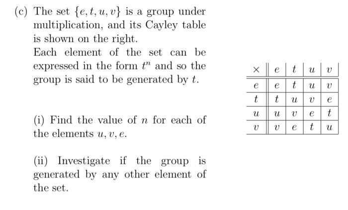 Solved The set {e,t,u,v} is a group under multiplication, | Chegg.com
