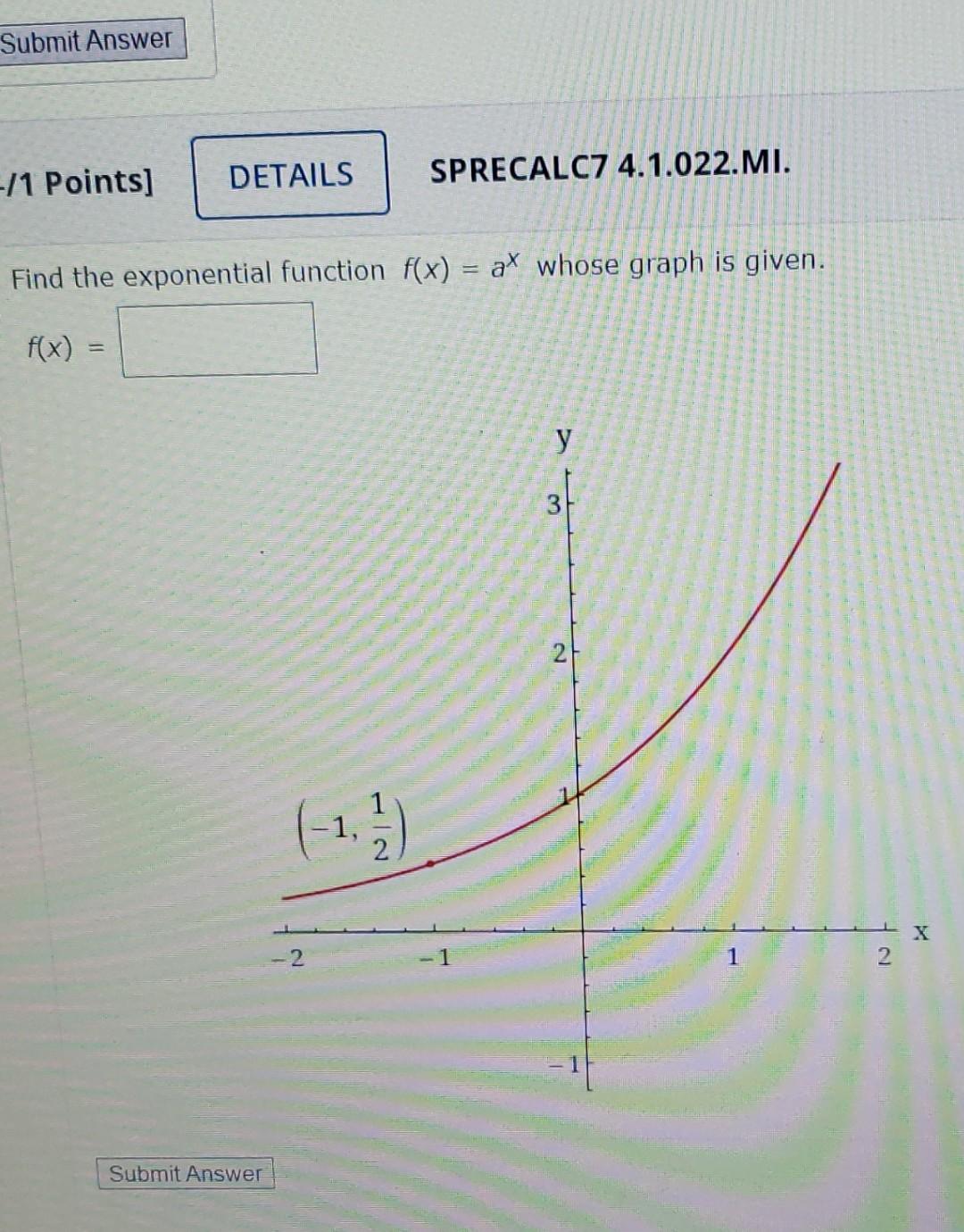 Solved -/1 Points] DETAILS Find the exponential function | Chegg.com