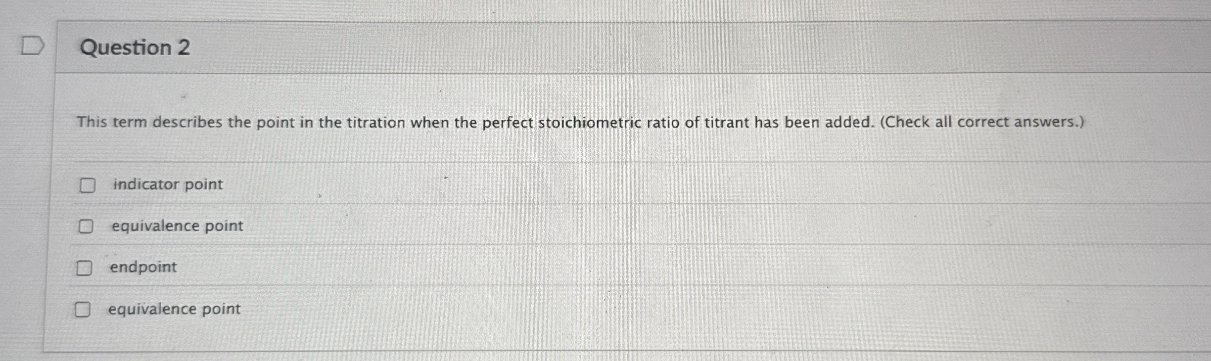 Solved Question 2This term describes the point in the | Chegg.com