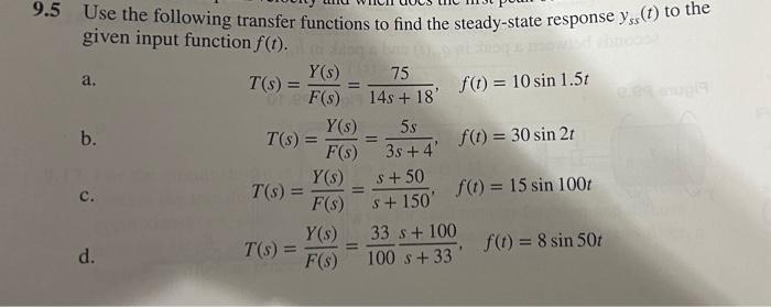 Solved 9.5 Use the following transfer functions to find the | Chegg.com