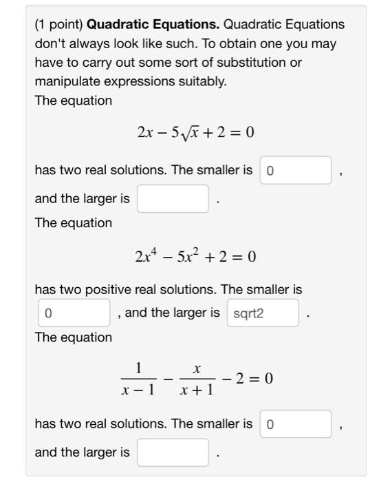 Solved (1 point) Quadratic Equations. Quadratic Equations | Chegg.com