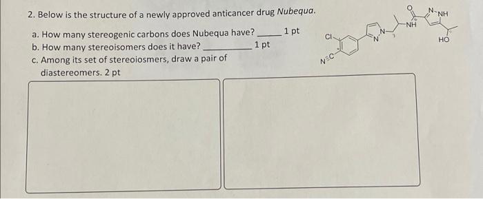 Solved NH NH CI 2. Below is the structure of a newly | Chegg.com