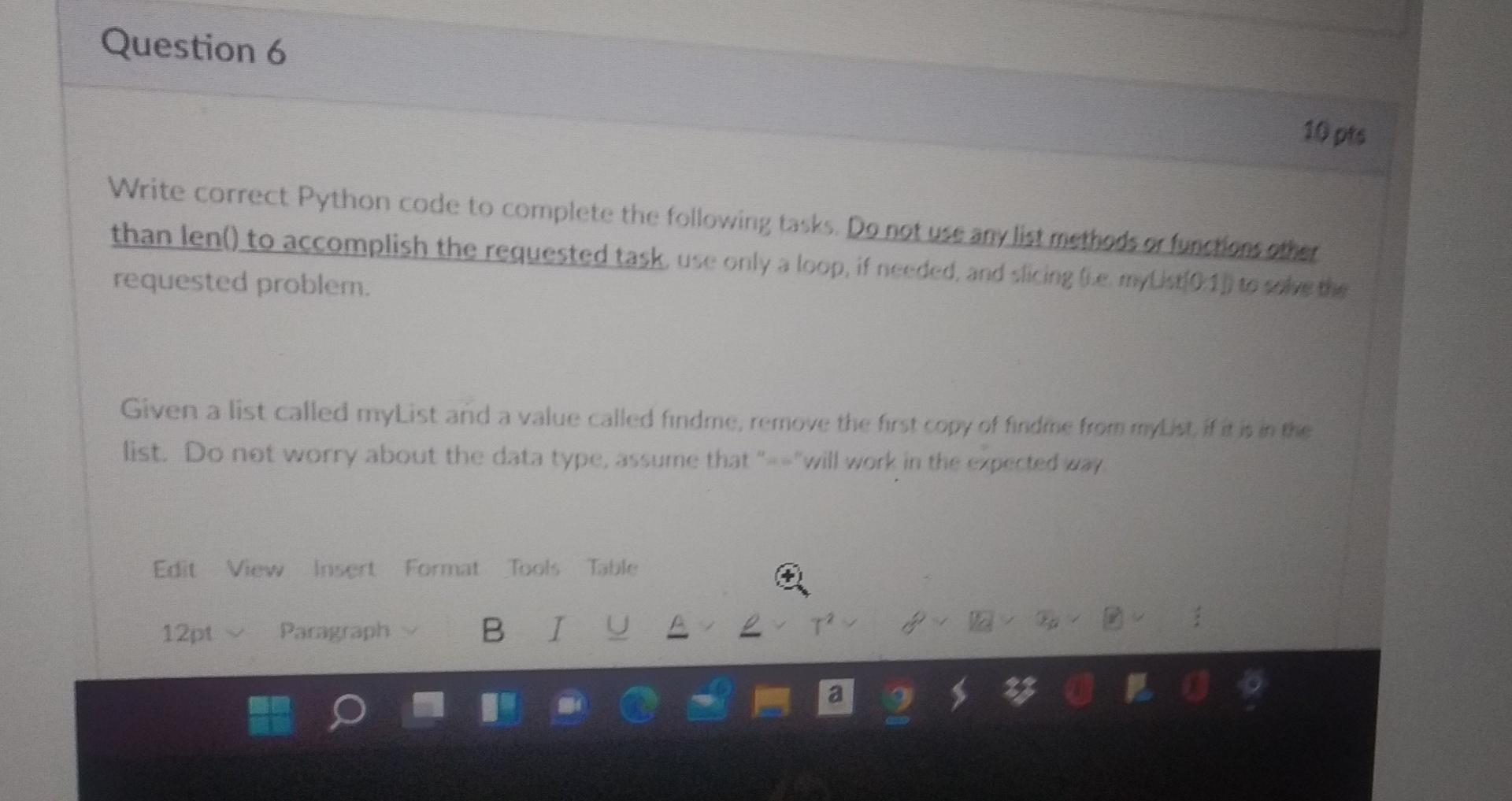 Solved Question 6 10 pts Write correct Python code to | Chegg.com