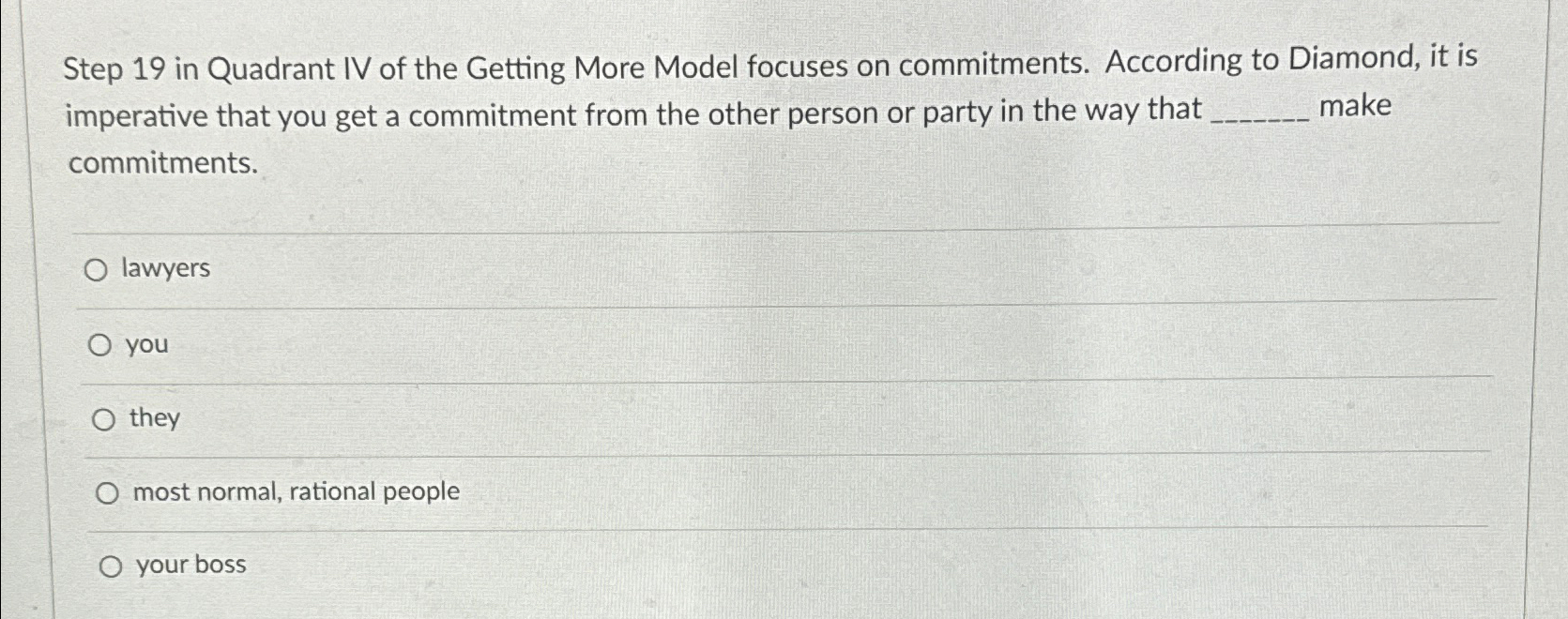 Solved Step 19 ﻿in Quadrant IV of the Getting More Model | Chegg.com