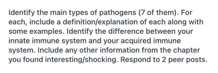 Solved Identify the main types of pathogens (7 of them). For | Chegg.com