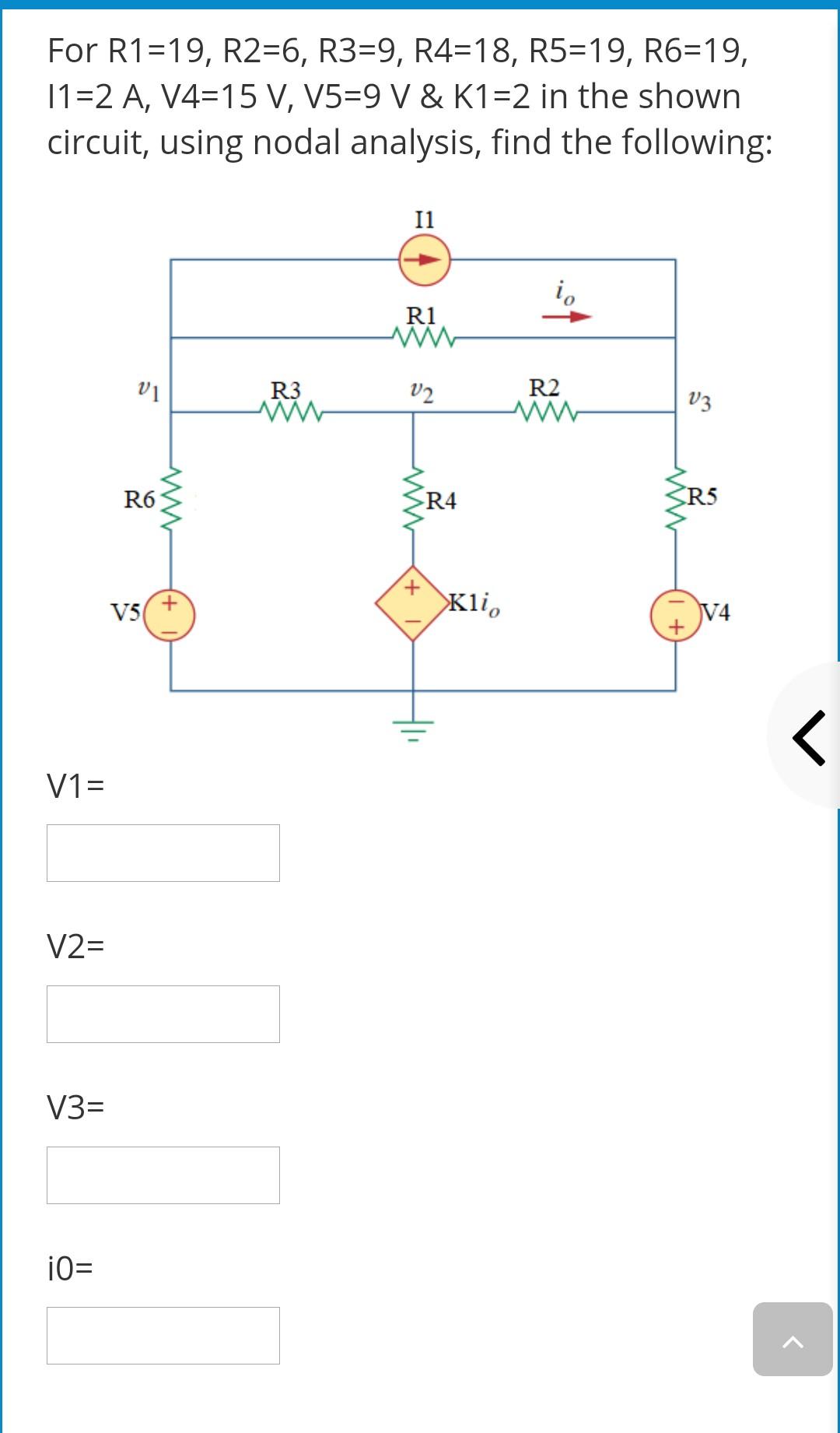 Solved For R1=19, R2=6, R3=9, R4=18, R5=19, R6=19, 11=2 A, | Chegg.com