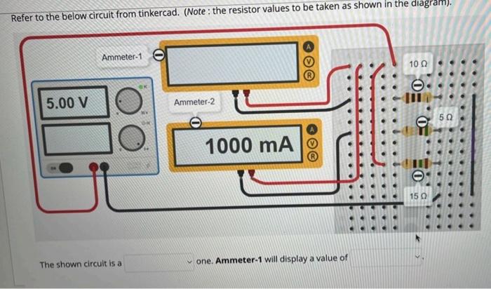 Solved Refer to the below circuit from tinkercad. (Note : | Chegg.com