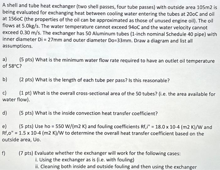 Solved A shell and tube heat exchanger (two shell passes, | Chegg.com