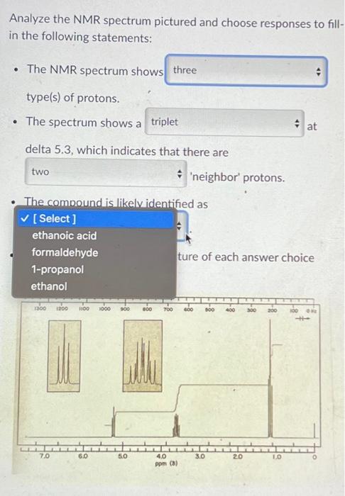 Solved Analyze the NMR spectrum pictured and choose | Chegg.com