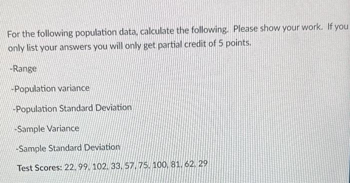 Solved For the following population data, calculate the | Chegg.com