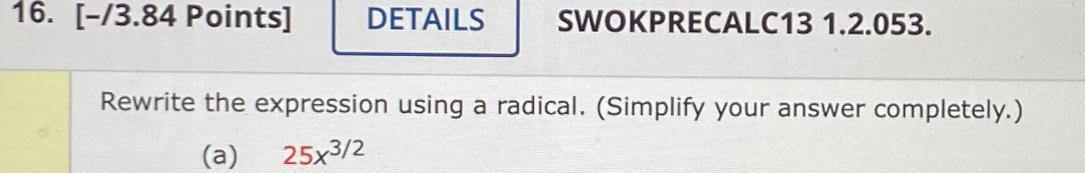 Solved Rewrite the expression using a radical. (Simplify | Chegg.com