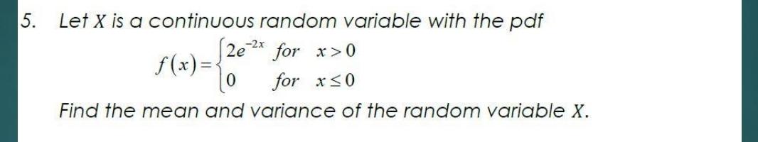 Solved Let x ﻿is a continuous random variable with the | Chegg.com