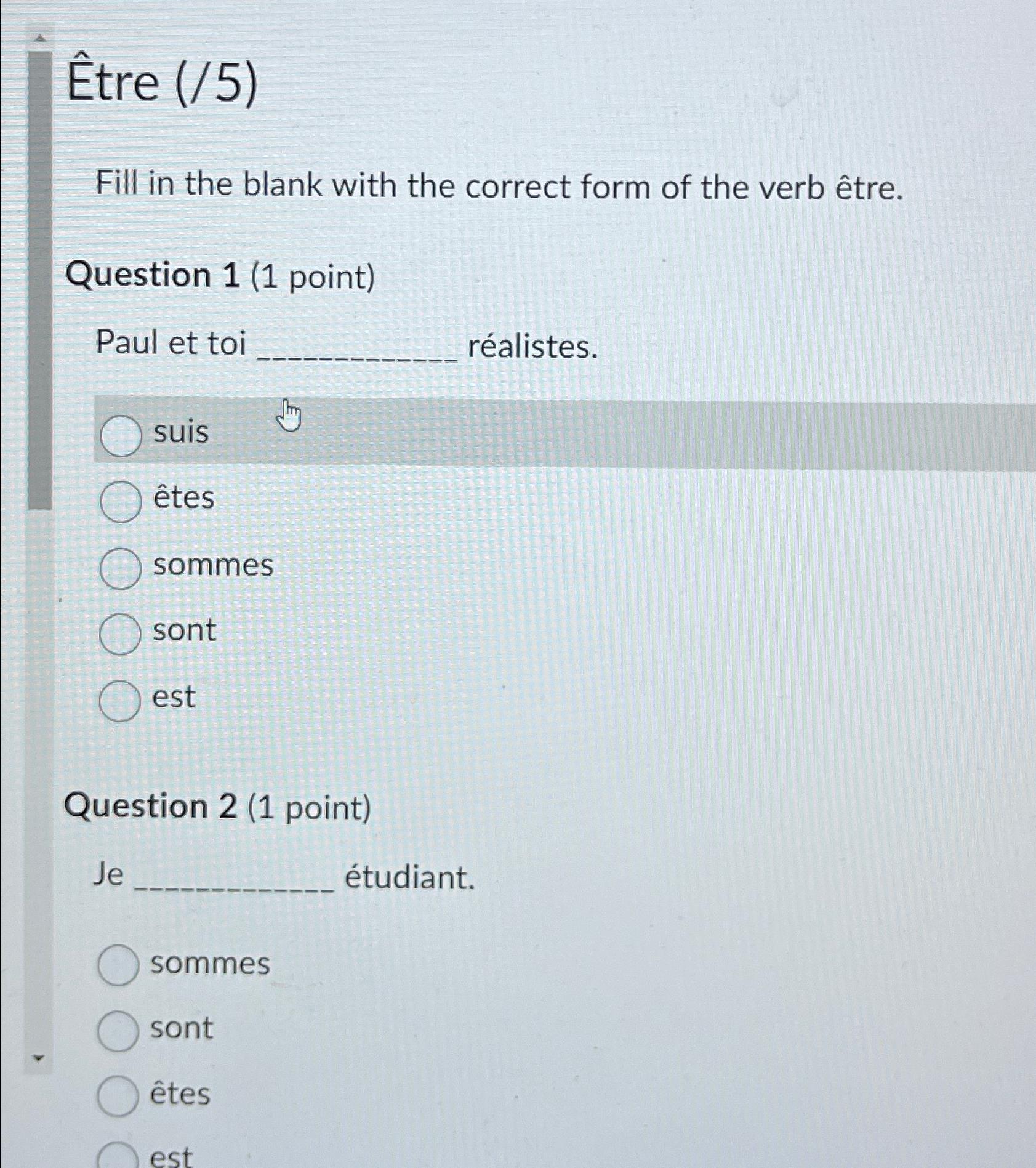 Solved Être (/5)Fill in the blank with the correct form of | Chegg.com