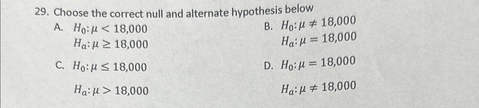 Solved Choose the correct null and alternate hypothesis | Chegg.com