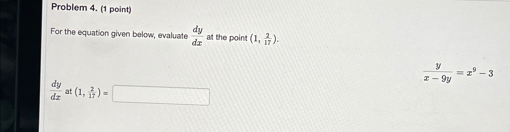 Solved Problem 4. (1 ﻿point)For the equation given below, | Chegg.com