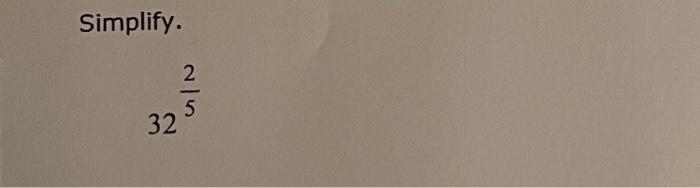 Solved Simplify. IN 32 | Chegg.com