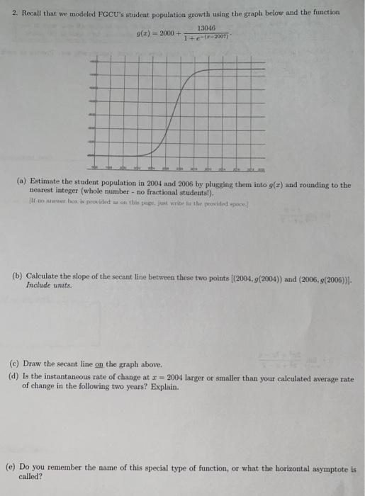 Solved 2. Recall that we modeled FGCU's student population | Chegg.com