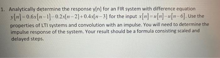 Solved Analytically determine the response y[n] for an FIR | Chegg.com